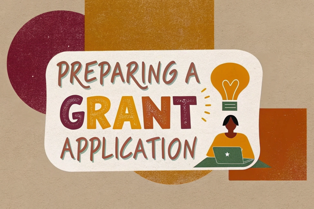 Preparing a grant application - a comprehensive guide - GrantGet Blog | GrantGet